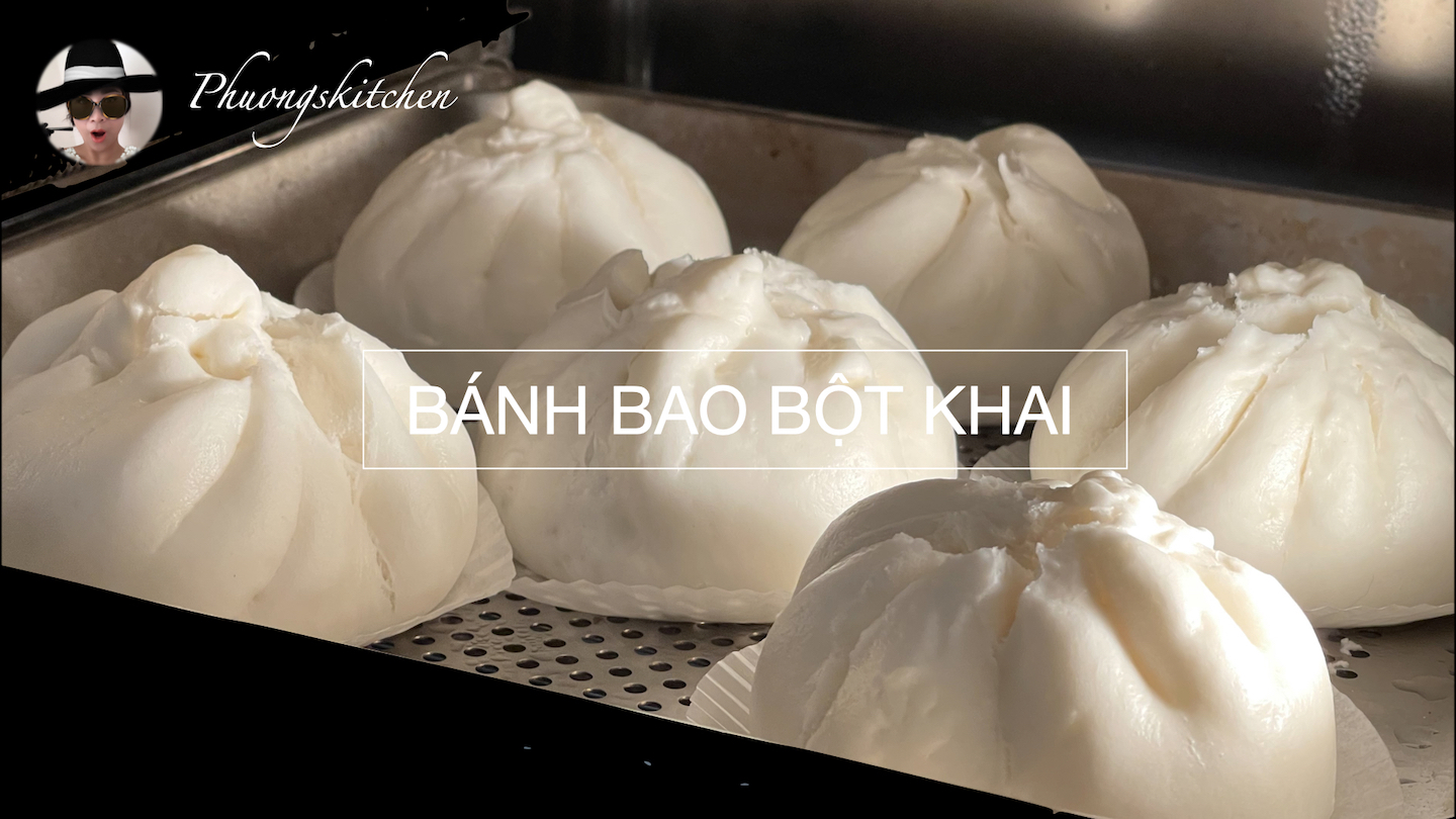 Phuong's Kitchen, Bánh bao hương vị xưa người Hoa dùng bột khai , giấm